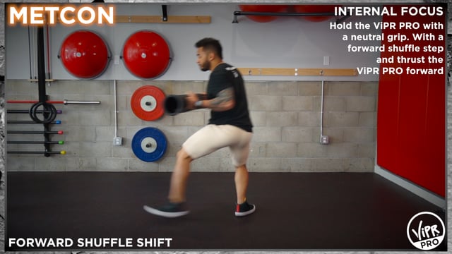 Forward Shuffle Shift | ViPR PRO®